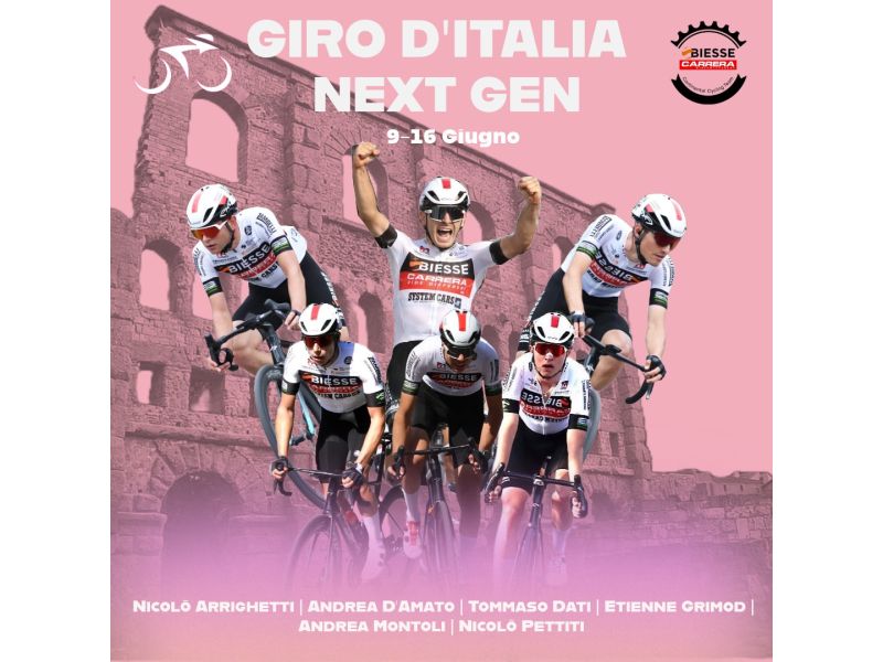 BIESSE CARRERA, ECCO GLI UOMINI PER IL GIRO NEXT GEN