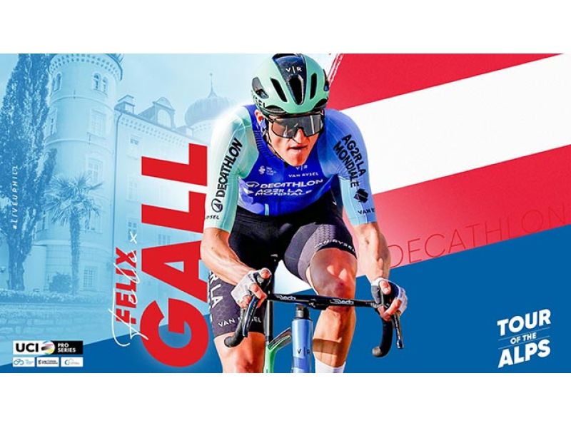AT THE TOUR OF THE ALPS, TYROL BETS ON FELIX GALL